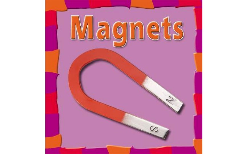 Magnets (First Facts: Our Physical World)|9780736814065