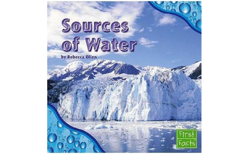 Sources of Water (First Facts: Water All Around)|9780736837002