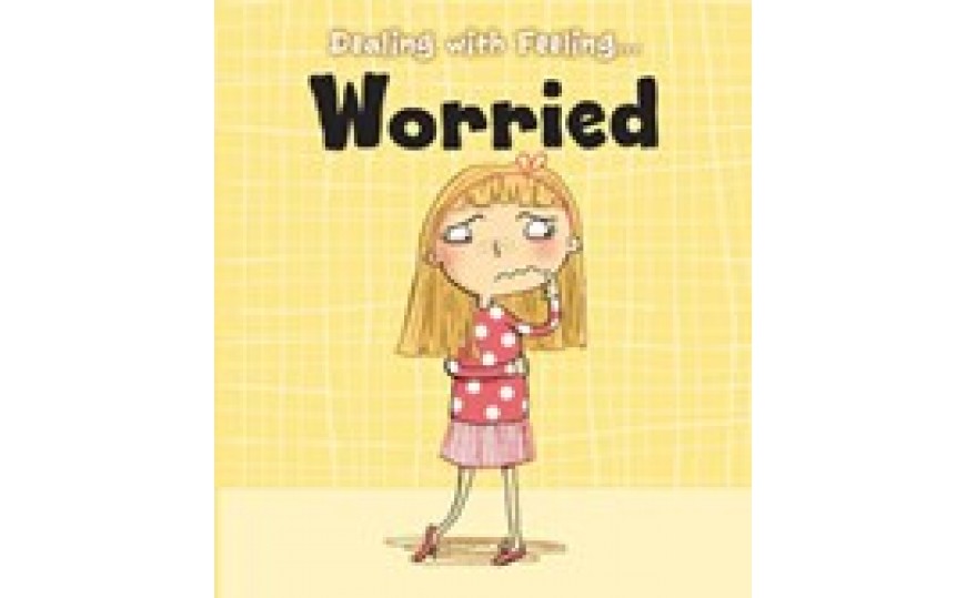 Worried Read and Learn Dealing with Feeling|9781406250459