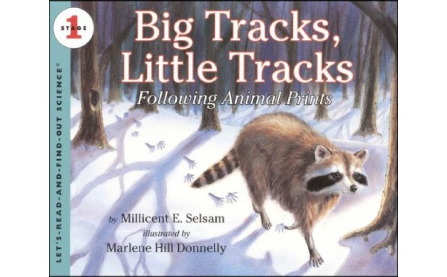 Big Tracks, Little Tracks by Millicent E. Selsam|9780064451949