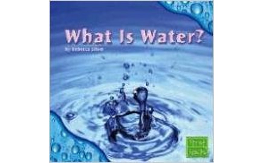 What Is Water? (Water All Around)|9780736837040